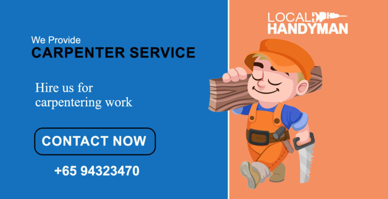 Carpenter Singapore - Local Handyman Service Singapore